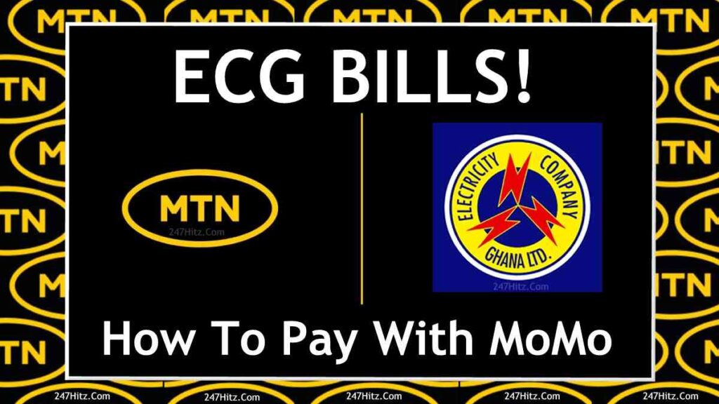 How To Pay Electricity Bills Using MTN MoMo — 247Hitz.Com