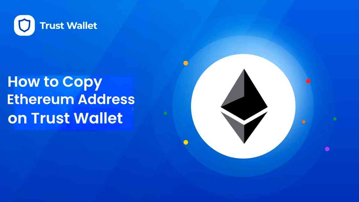 How To Copy Ethereum Wallet Address On Trust Wallet