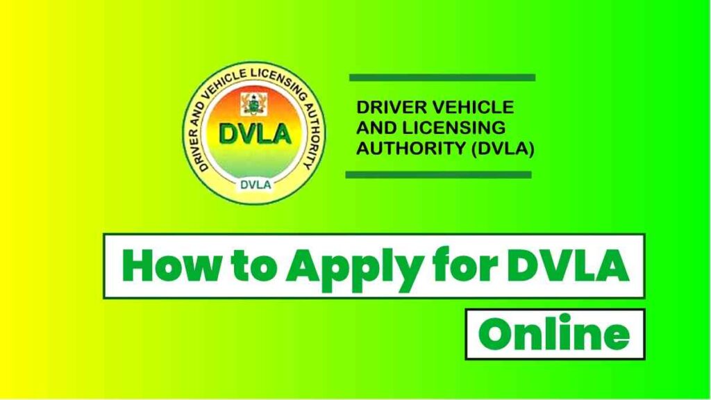 How To Apply For DVLA License Online